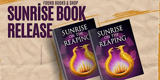 SUNRISE RELEASE OF SUNRISE ON THE REAPING | Found Books & Shop: Tickets ...