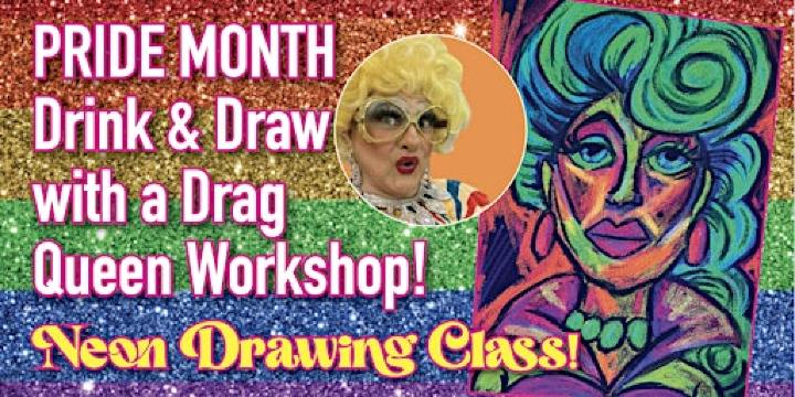Neon Glow Drink and Draw with a Drag Queen Workshop | The Hollywood ...