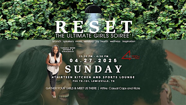 RESET 2025 The Ultimate Girls Soiree | 4Thirteen Sports Lounge: Tickets ...