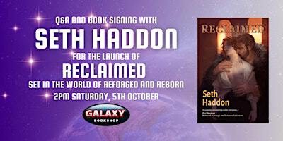 Book Launch: RECLAIMED by Seth Haddon | 131 York St: Tickets, Dates ...