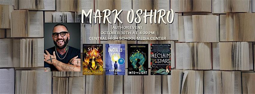 Mark Oshiro Book Signing | 113 Central High Rd: Tickets, Dates ...