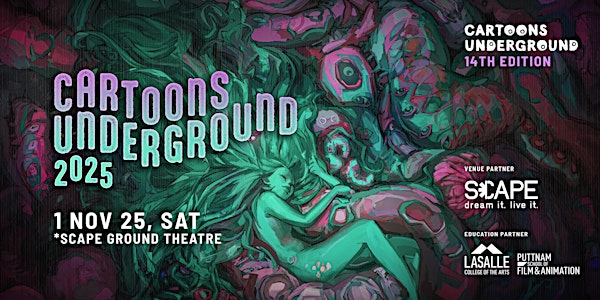 Cartoons Underground 2025 at *SCAPE's The Ground Theatre | *SCAPE ...