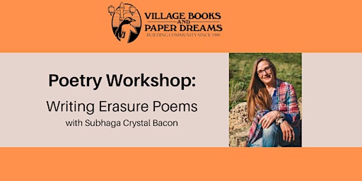 Poetry Workshop: Writing Erasure Poems | Village Books and Paper Dreams ...