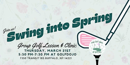 Swing into Spring (Group Golf Lesson) | GolfDojo: Tickets, Dates ...
