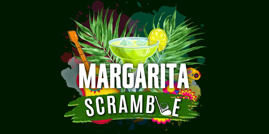 Margarita Scramble | Tony Butler Golf Course: Tickets, Dates ...