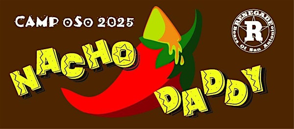 Camp Oso: Nacho Daddy! | Grizzly Pines - Gay Campground: Tickets, Dates ...