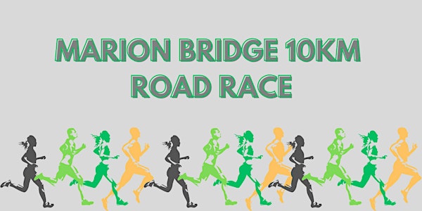 2025 Marion Bridge 10km Road Race - FEE Only | Marion Bridge Community ...