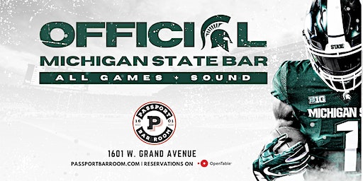 WATCH THE GAME AT THE OFFICIAL MICHIGAN STATE BAR! | 1601 W Grand Ave ...