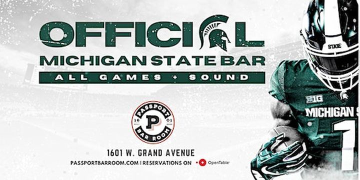 WATCH THE GAME AT THE OFFICIAL MICHIGAN STATE BAR! | 1601 W Grand Ave ...