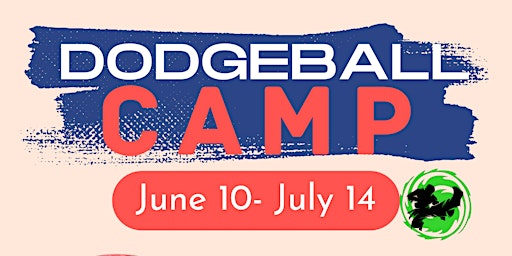 Dodgeball Camp at SMA Tickets, Dates & Itineraries | Trip.com