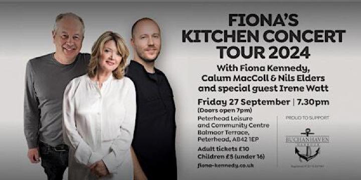 Fiona’s Kitchen Concert Tour 2024 | Peterhead Leisure and Community ...