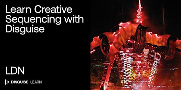 Disguise Creative Sequencing Workshop | disguise - London HQ: Tickets ...