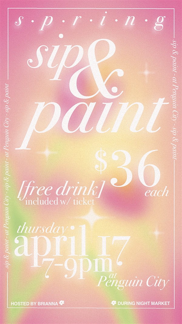 Spring Sip & Paint! | Penguin City Brewing Company: Tickets, Dates ...