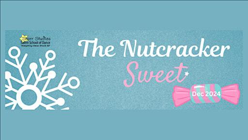 The Nutcracker "Sweet" Dance Recital *Show A* | Chemeketa Community ...