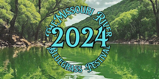 The 2024 Missouri River Bluegrass Festival | Cross Ranch State Park ...