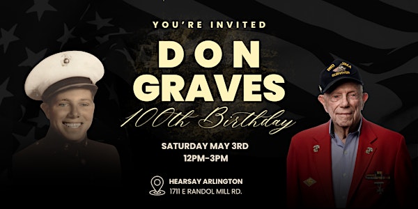 Don Graves 100th Birthday Celebration at Hearsay Arlington | Hearsay ...