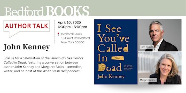 Author Talk: John Kenney | Bedford Books: Tickets, Dates & Itineraries ...