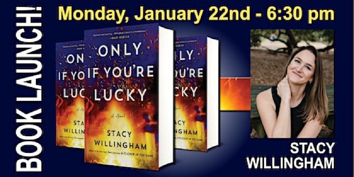 Stacy Willingham with Only If You’re Lucky Book Launch! Tickets, Dates ...