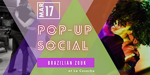 Brazilian Zouk Beginner Bootcamp and Pop-Up Social at La Cosecha ...
