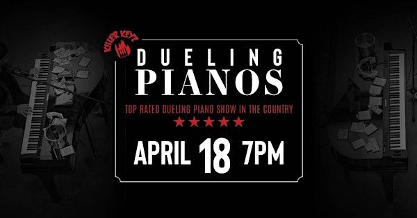 Killer Keyz Dueling Pianos | The DEC - Downtown Event Center: Tickets ...