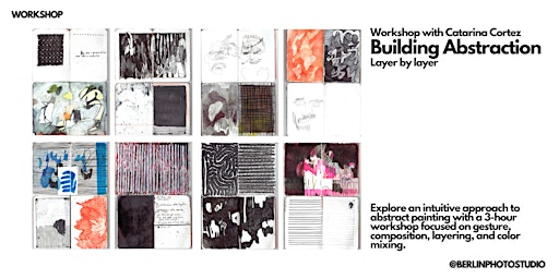 Building Abstraction: Layer by Layer | Berlin Photo Studio: Tickets ...