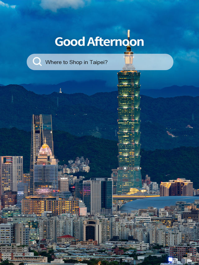 Shopping Guide in Taipei: Luxury & Budget | Trip.com Taipei