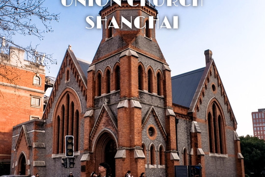 Union Church โบสถ์สวยสไตล์ยุโรป ใจกลางเซี่ยงไฮ้ | Trip.com เซี่ยงไฮ้
