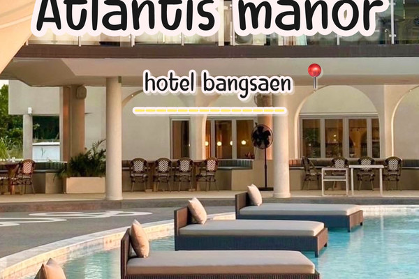 Atlantis manor | Trip.com ชลบุรี