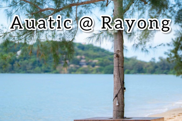 Auatic Rayong | Trip.com ระยอง