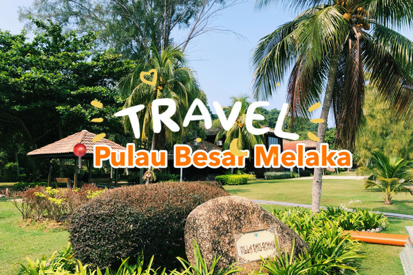 Mysterious Pulau Besar, Melaka | Trip.com Melaka Tengah