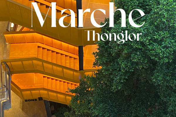 Marche Thonglor คอมมูนีตี้ใหม่ ณ ทองหล่อ | Trip.com กรุงเทพฯ