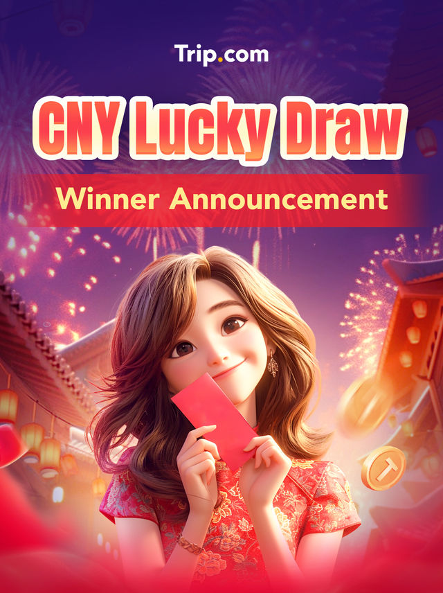 CNY Lucky Draw Winner Announcement | Trip.com Malaysia