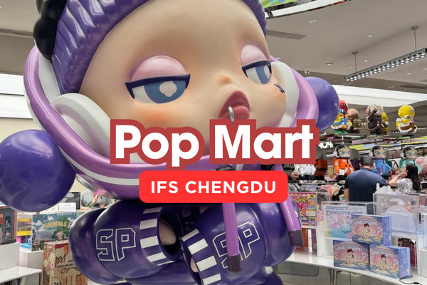 🐻Pop Mart | IFS Chengdu | Trip.com เฉิงตู