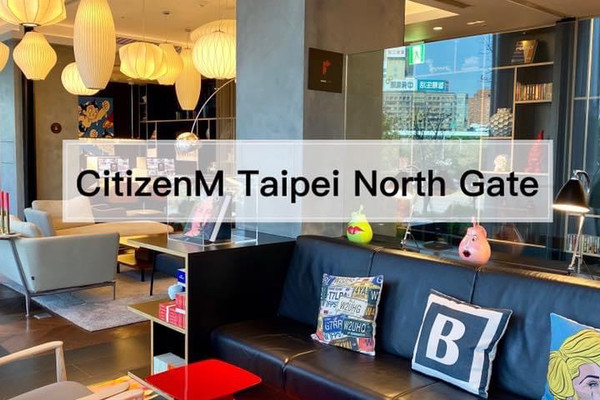 Review 💜 CitizenM Taipei | Trip.com Taipei