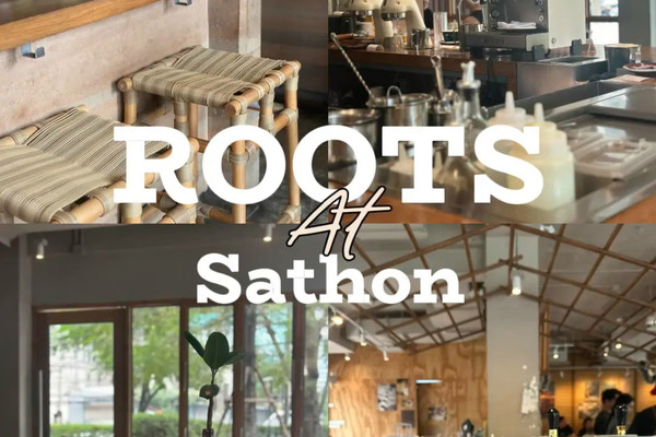 คาเฟ่ย่านสาทร Roots at Sathon ติด BTS สุรศักดิ์ | Trip.com กรุงเทพฯ