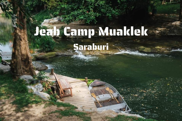 Jeab Camp Muaklek | Trip.com อำเภอ มวกเหล็ก