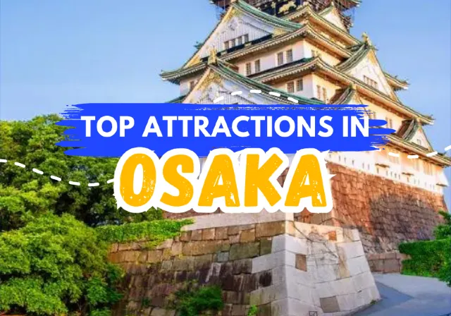 Top Attractions in Osaka travel notes and guides – Trip.com travel guides